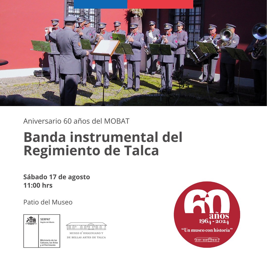 PRESENTACIÓN BANDA INSTRUMENTAL REGIMIENTO N°16 TALCA | Museo O ...